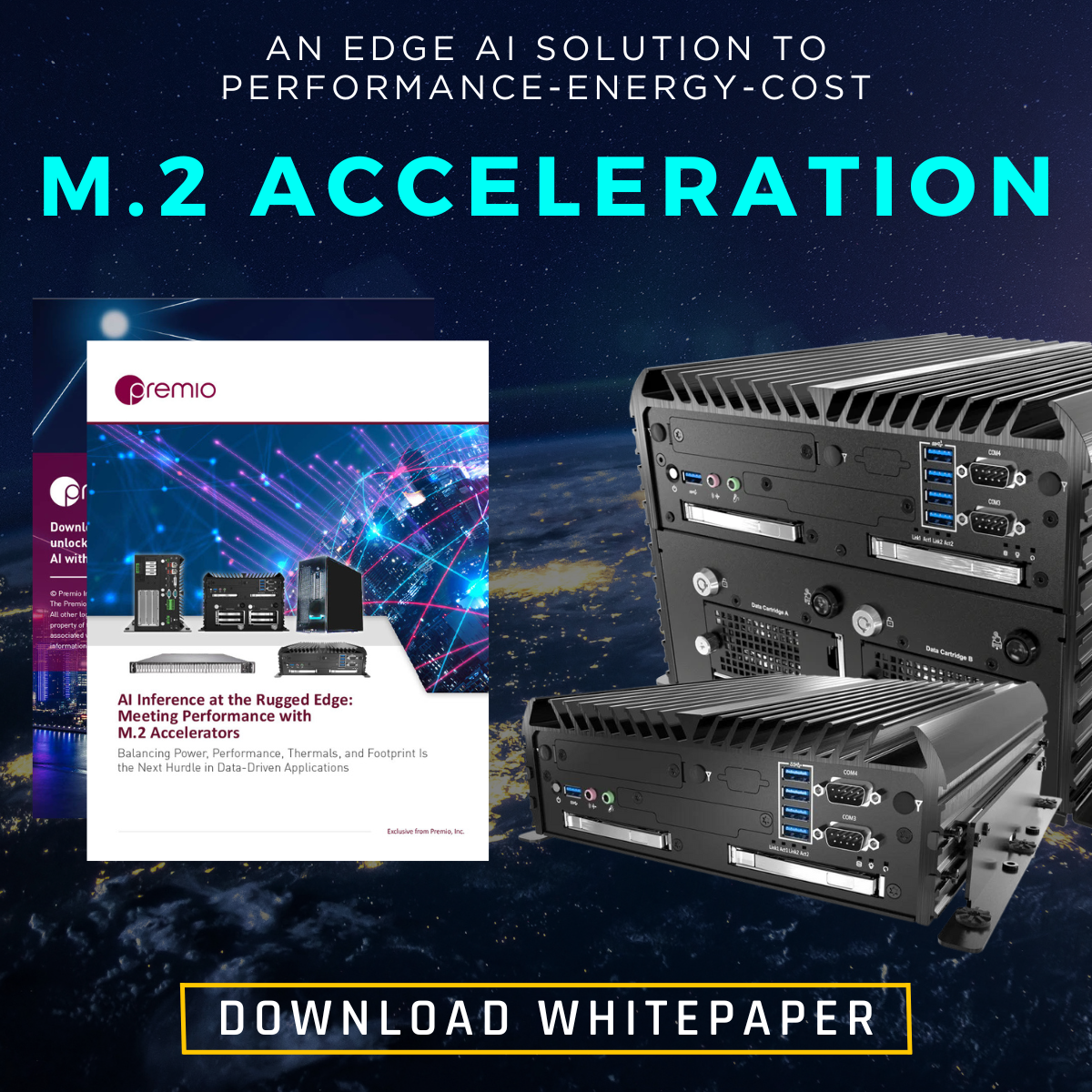 AI Inference at the Rugged Edge: Meeting Edge AI Performance with M.2 – Premio Inc
