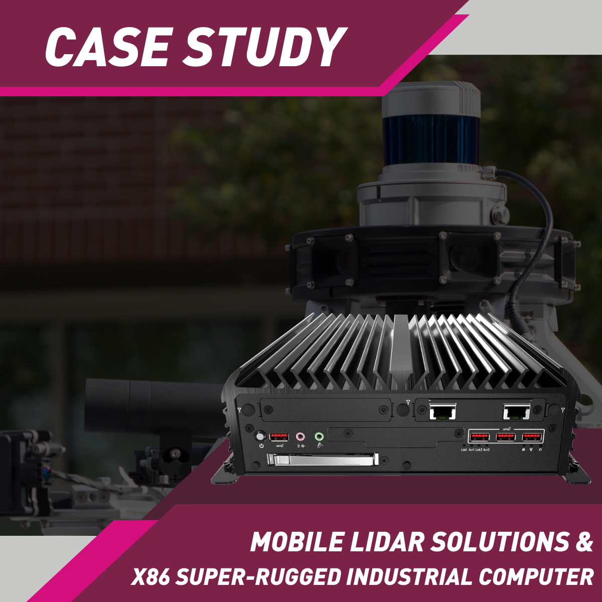 Mobile LiDAR Surveying & Mapping Powered by x86 Super-Rugged Industria – Premio Inc