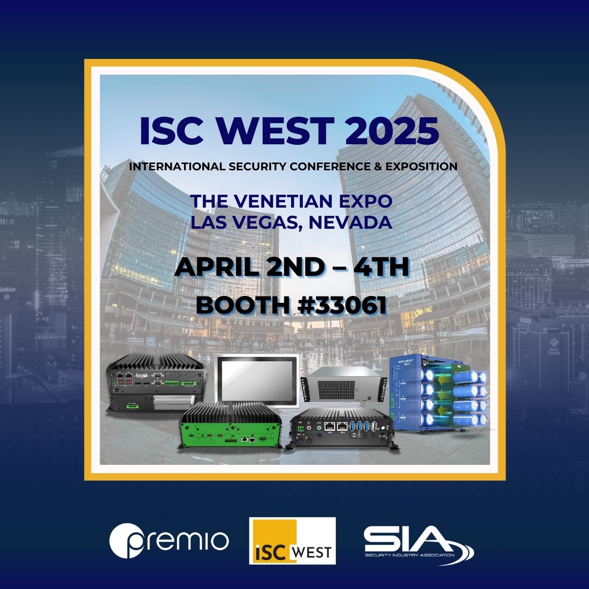 Meet Premio at ISC West 2025 | Booth #33061 – Premio Inc