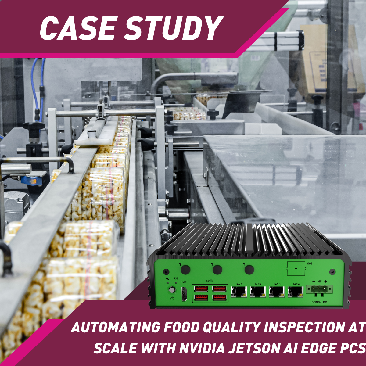 Automating Food Quality Inspection at Scale with NVIDIA Jetson AI Edge ...