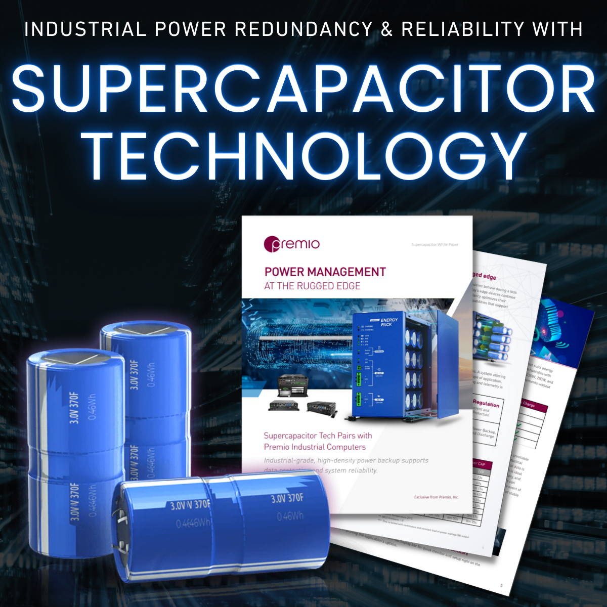 [Whitepaper] Supercapacitor Tech Pairs with Premio Industrial Computer ...