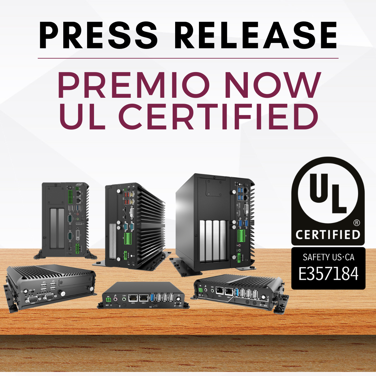 Built Rugged. Built Ready. Premio Industrial Edge PCs Now UL-Listed ...